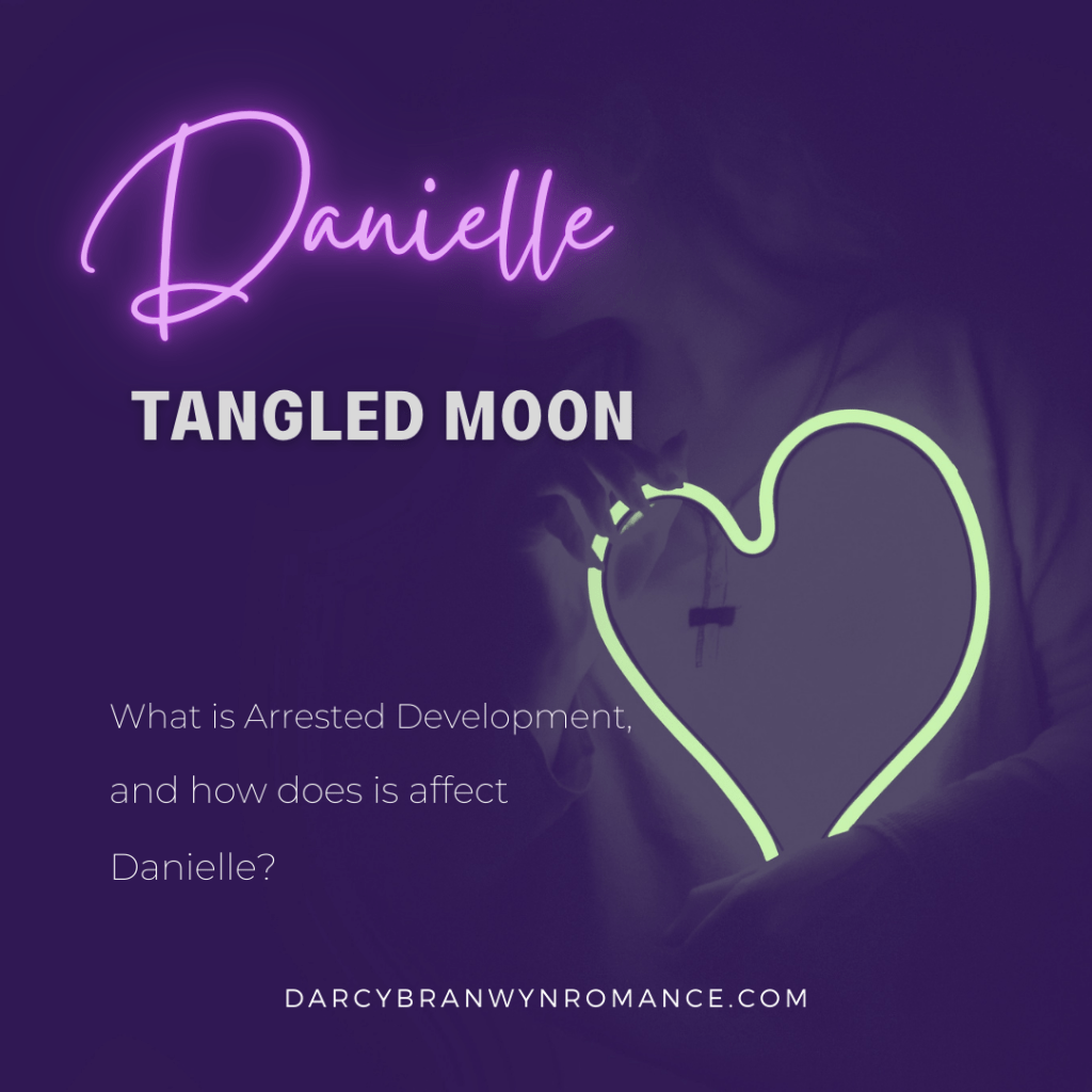 What is Arrested Development and how does it Affect Danielle 🤔 – Darcy ...
